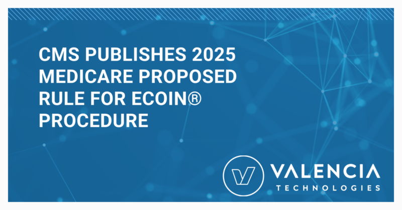 CMS Publication of 2025 Medicare Proposed Rule for eCoin® Procedure ...